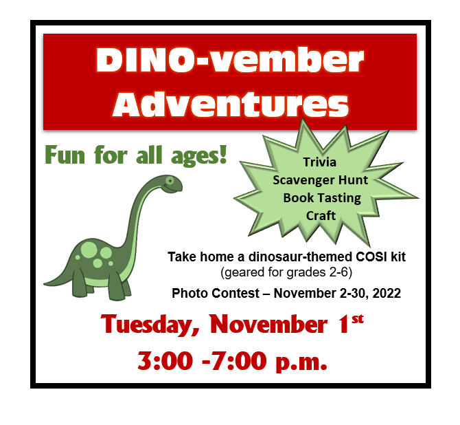 DINO-vember Adventure and Photo Contest - St. Marys Community Public ...