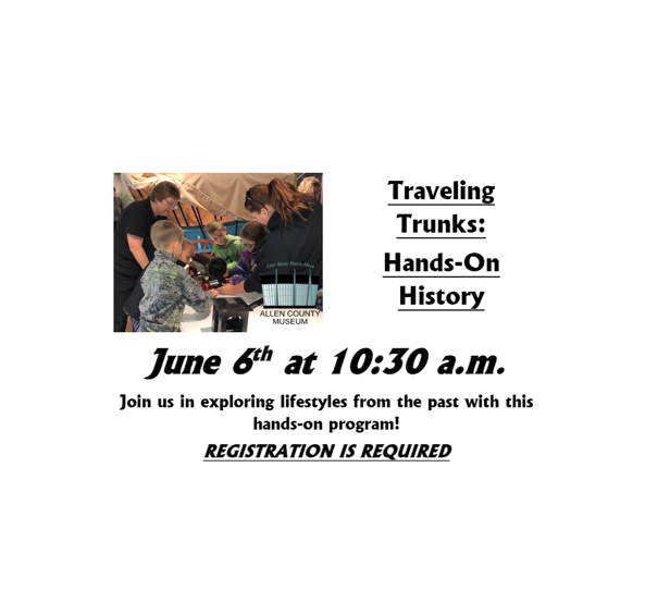 Traveling Trunks: Hands-on History to visit the library - St. Marys ...